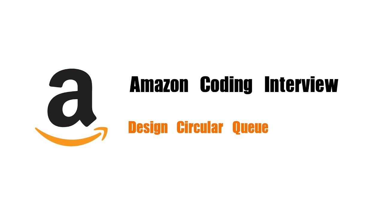 Amazon Coding Interview Question | Leetcode 622 | Design Circular Queue