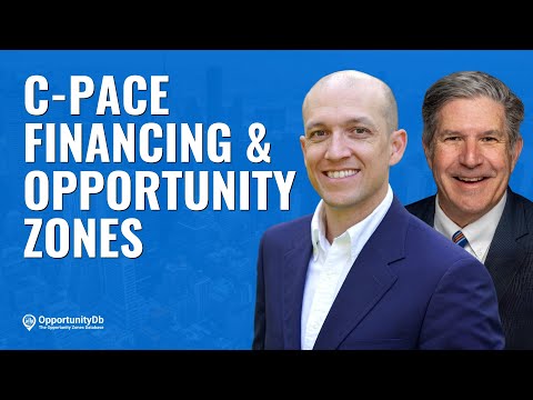 C-PACE Financing & Opportunity Zones, With Bert Belanger