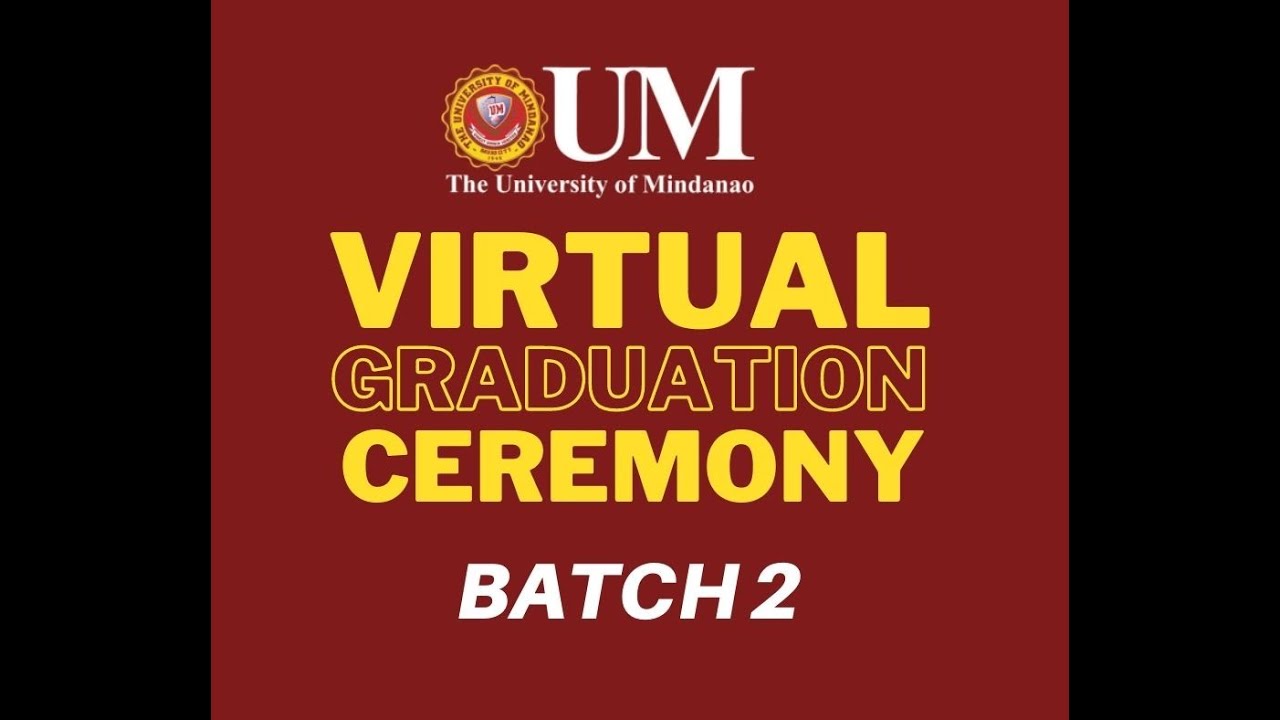 UM Virtual Commencement Exercises (Batch 2)