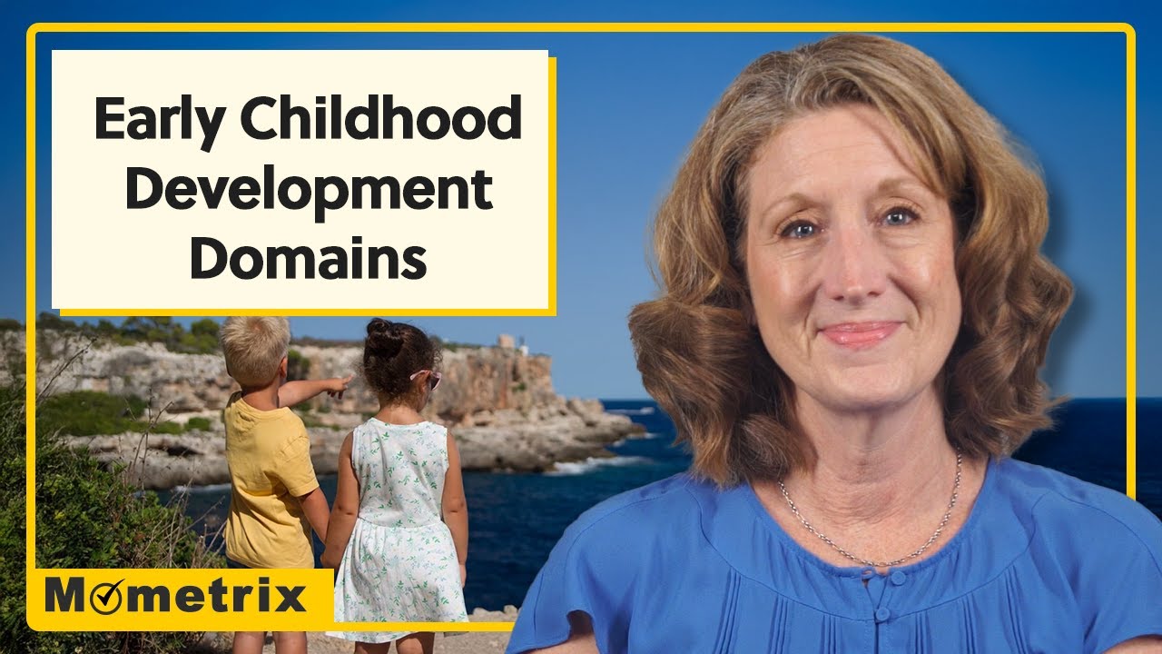Early Childhood Developmental Domains: Explained