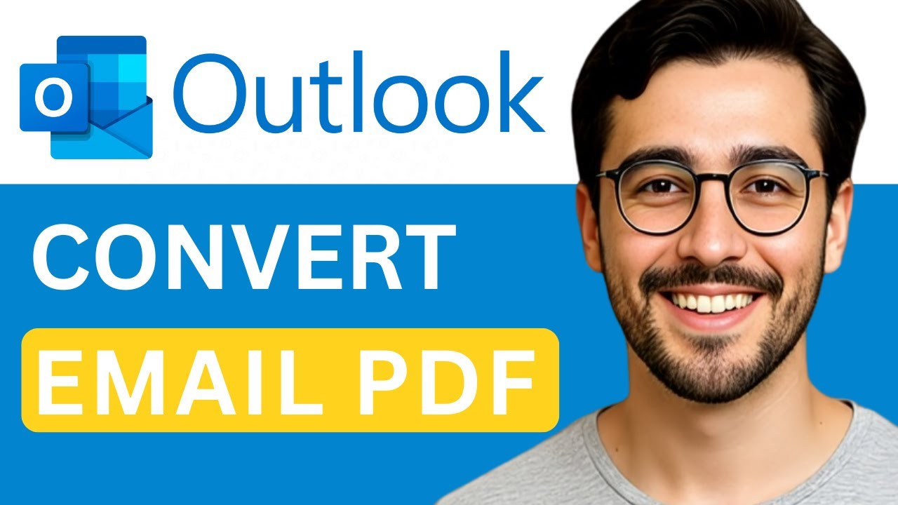 How To Convert Outlook Email to PDF – Easy Guide (2025)