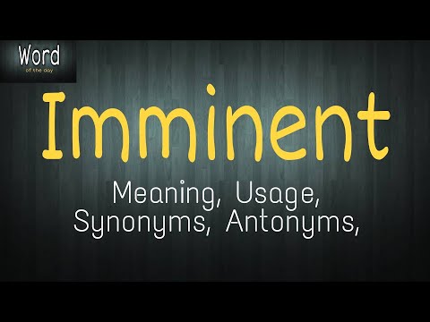Word of the day - Imminent
