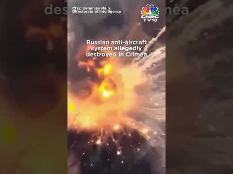 Russia-Ukraine War | Russian Anti-Aircraft System ‘Destroyed’ In Crimea | CNBC TV18