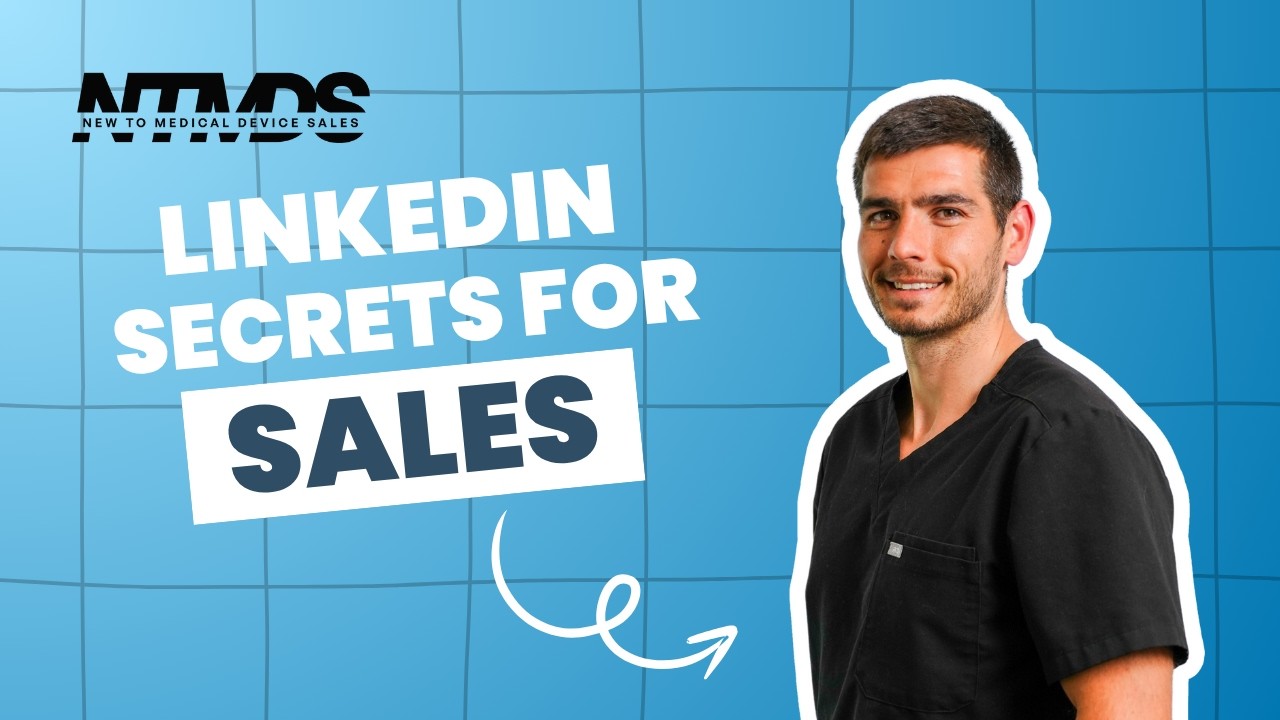Easy LinkedIn Steps to Get Hired in Medical Device Sales!