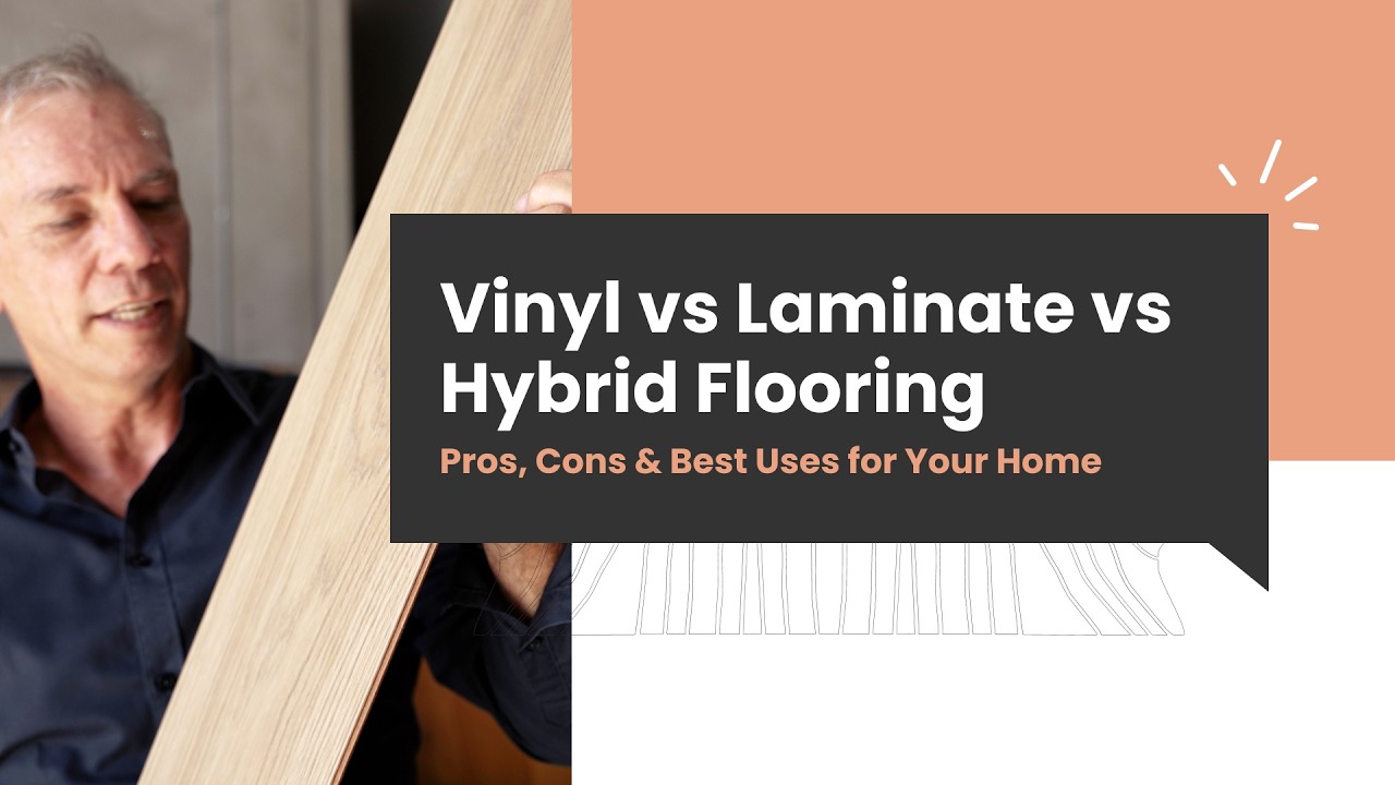 🏠 Vinyl vs Laminate vs Hybrid Flooring | Pros, Cons & Best Uses for Your Home
