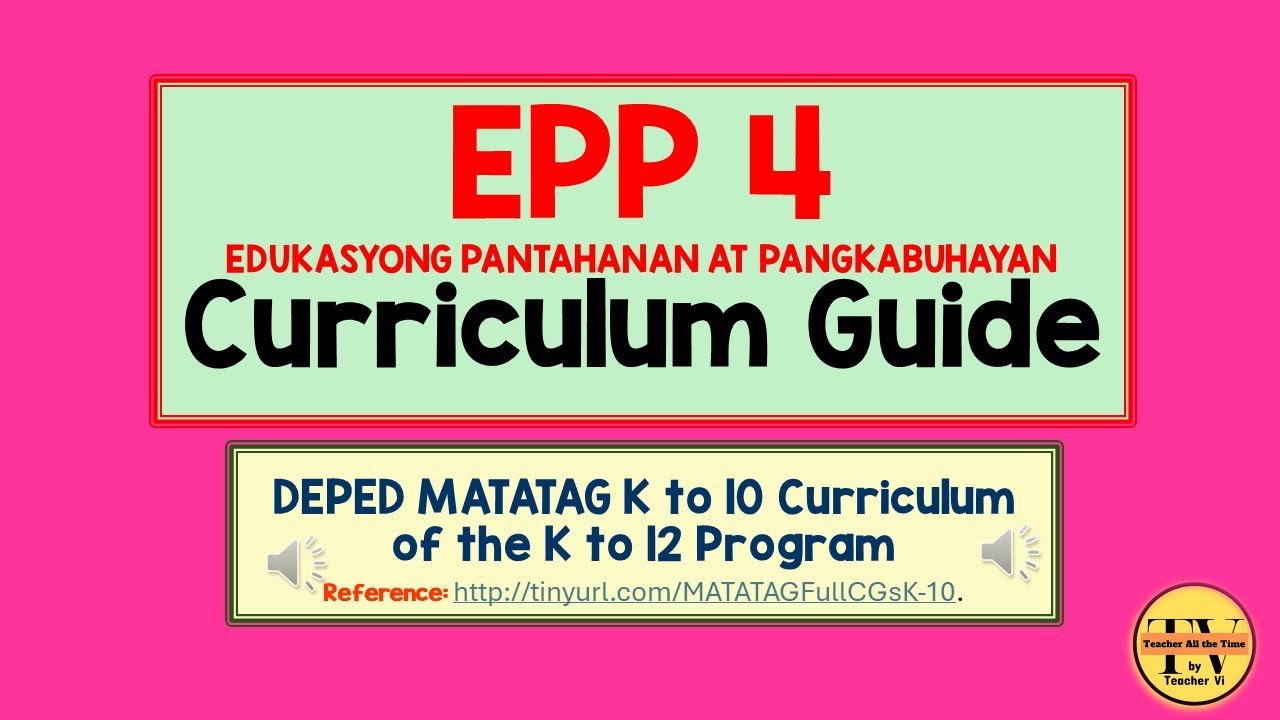 DEPED MATATAG EPP 4 CURRICULUM GUIDE with FREE downloadable files #depedmatatag