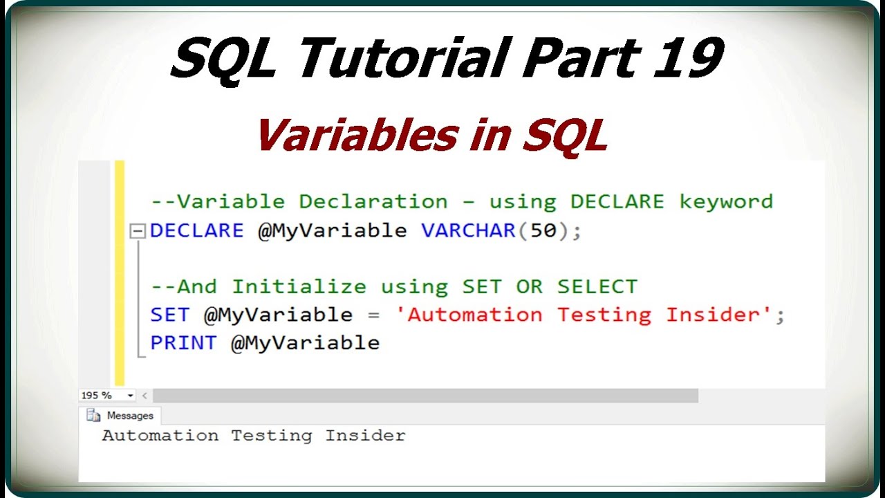 SQL Tutorial Part 19 | SQL Variables: Basics and Usage | DECLARE Statement | Use of @ symbol
