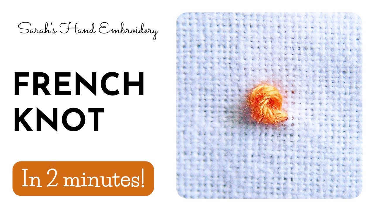 Video Library of Hand Embroidery Stitches - Sarah's Hand Embroidery