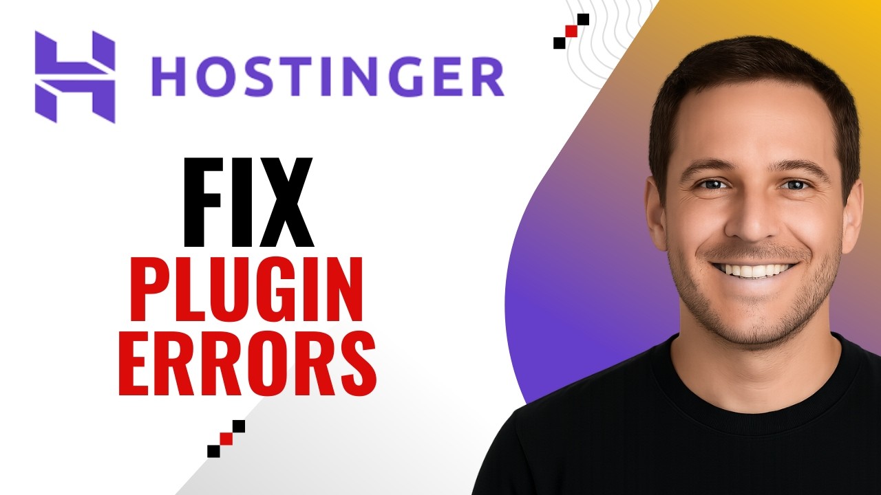How to Fix Plugin Errors on Hostinger WordPress (Step-by-Step Guide)