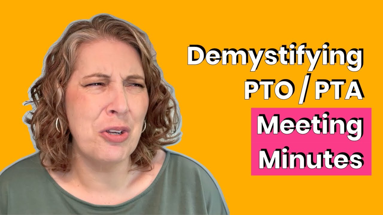 Become a Better PTO / PTA Secretary in 6 Minutes: How to Take Meeting Minutes