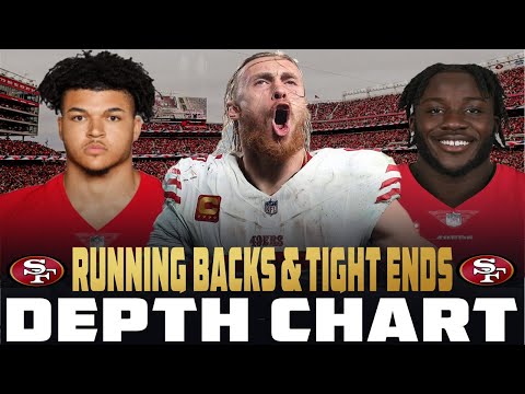 49ers Running Backs & Tight Ends Depth Chart