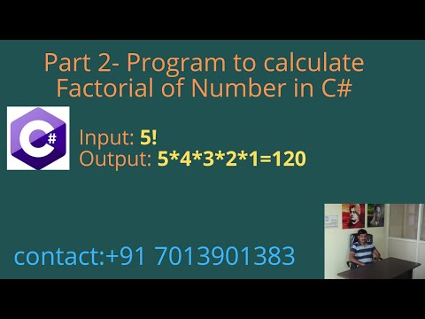 Part 2 – Factorial Program in C# | Soonya Technologies