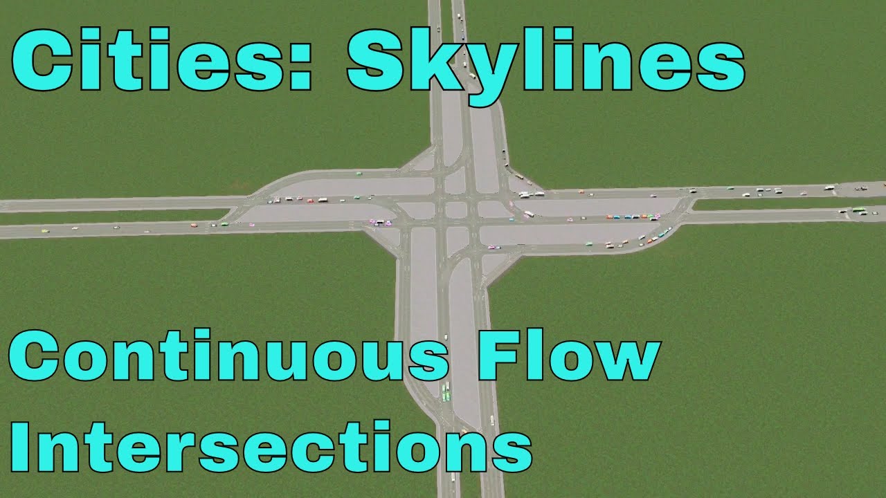 Better Traffic With Continuous Flow Intersections (CFIs) - Alternative Intersection Build Tutorial