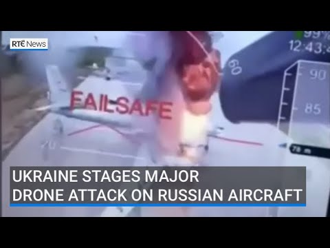 Ukraine stages major drone attack on Russian aircraft