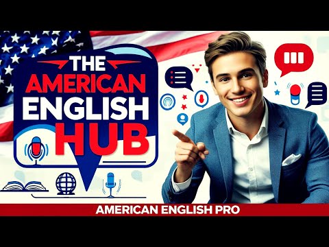 The American English Hub