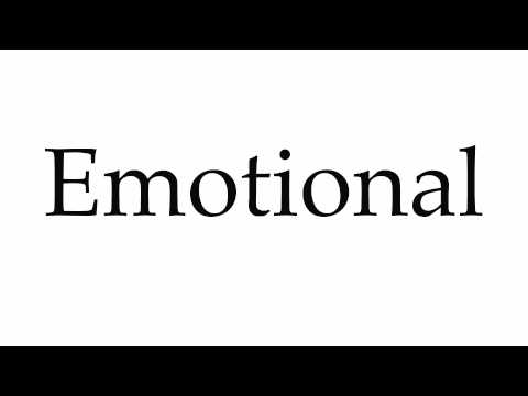 How to Pronounce Emotional