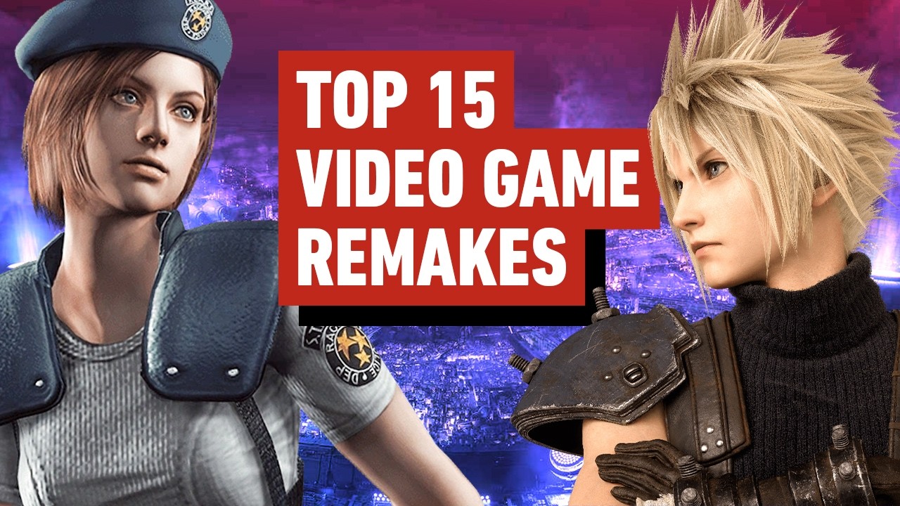 The Top 15 Best Video Game Remakes