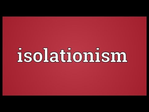 Isolationism Meaning