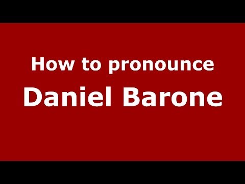 How to pronounce Daniel Barone (Italian/Italy) - PronounceNames.com