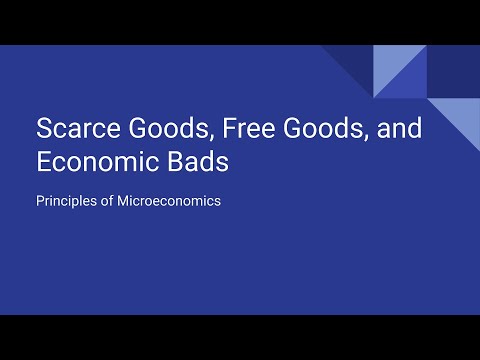 1.2 Scarce goods, free goods, and economic bads