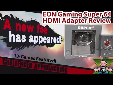 N64 Game Changer - EON Gaming Super 64 Mod-Free Plug & Play HDMI Review! Featuring 12+ Games Tested!