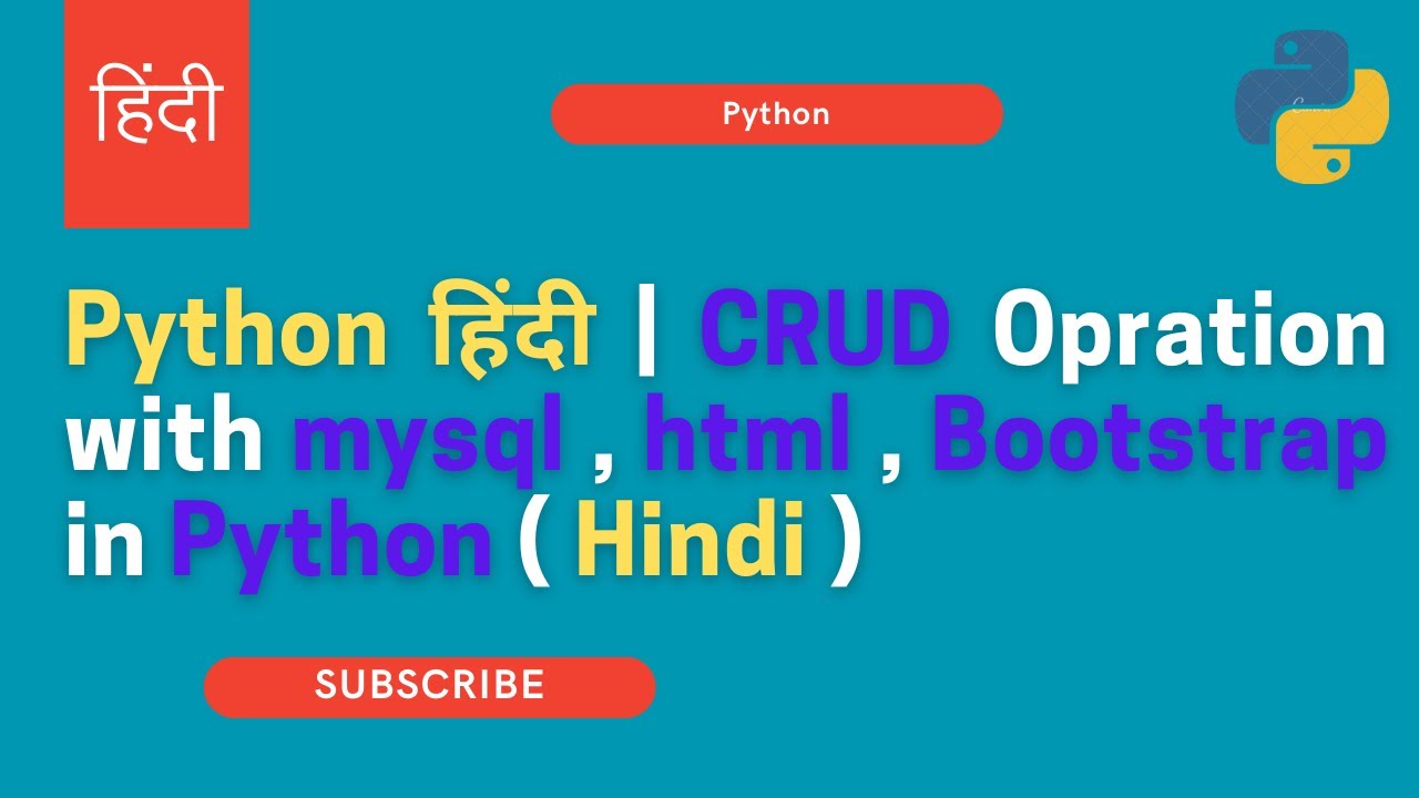 Python हिंदी | CRUD Opration with mysql , html , Bootstrap in Python ng ( Hindi )