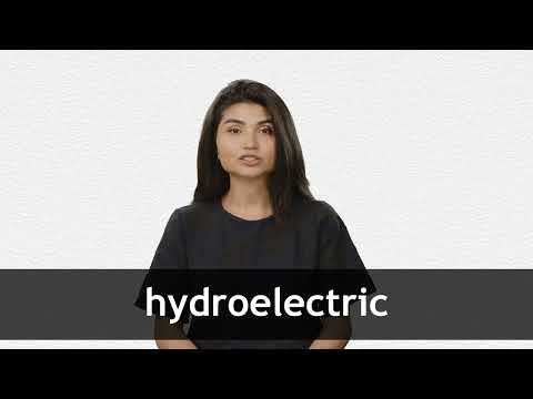 Hydroelectric Definition And Meaning Collins English Dictionary