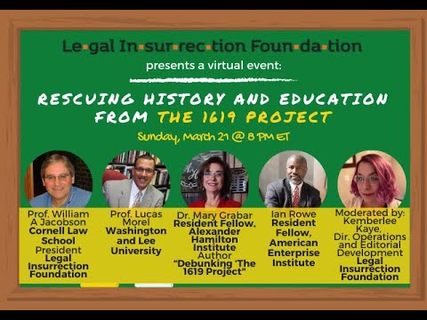 Rescuing Education From The 1619 Project - Full Program