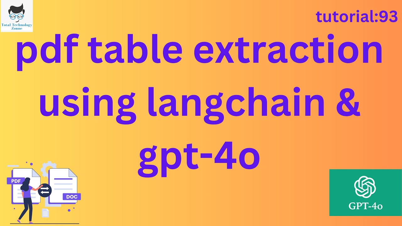 Extracting Information from PDF Tables Using LangChain and GPT-4: A Comprehensive Guide | Galaxy.ai
