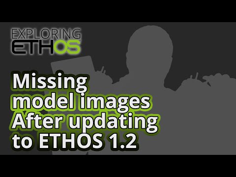 How to get back missing model images after updating to ETHOS 1.2