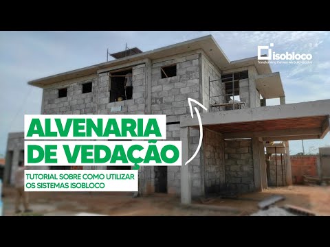 Execução de ALVENARIA DE VEDAÇÃO em Isobloco e Isowall [Tutorial#2]