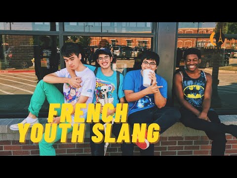French slang vocabulary for young people - all levels