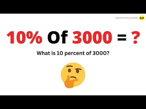 What is 10 percent of 3000 ? - QnA Explained