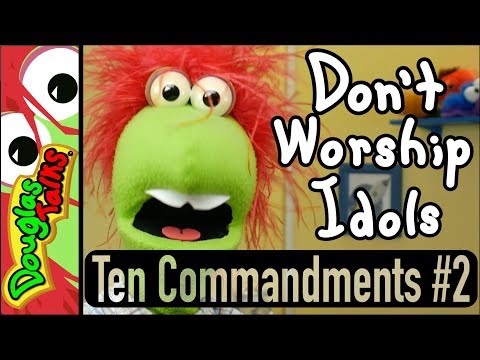 Don't Worship Idols | The Second Commandment For Kids