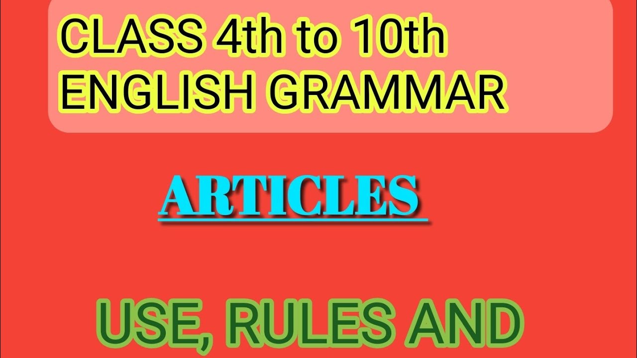 Articles- Use, Rules and Practice | Article Exercises | Part 1 | Application of appropriate articles