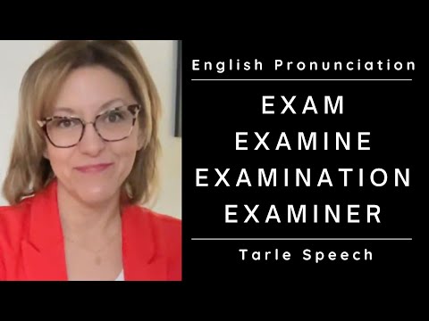 Learn how to Pronounce EXAM, EXAMINE, EXAMINATION, EXAMINER - American English Stress Pronunciation