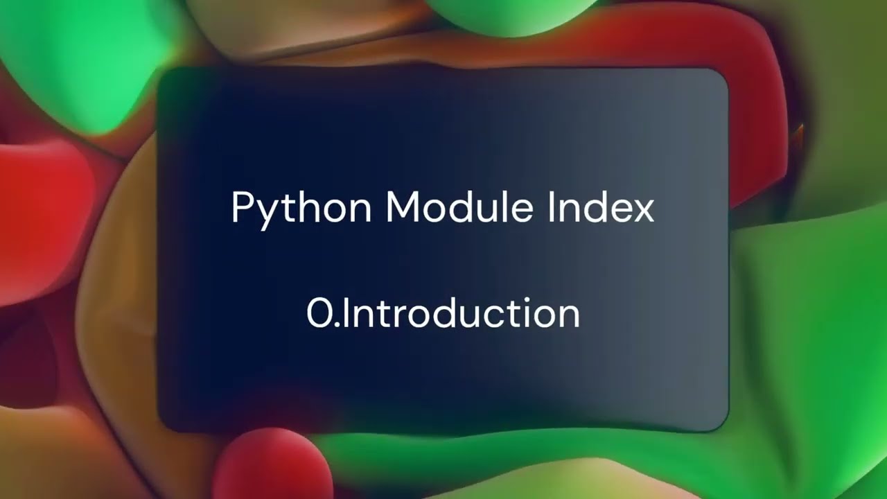 0.Introduction | Python Module Index