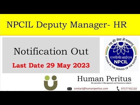 NPCIL Deputy Manager HR exam- New Notification for 2023