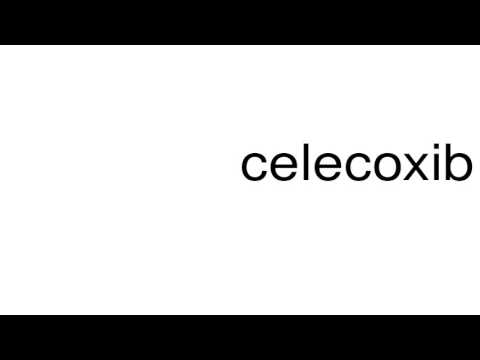 How to pronounce celecoxib