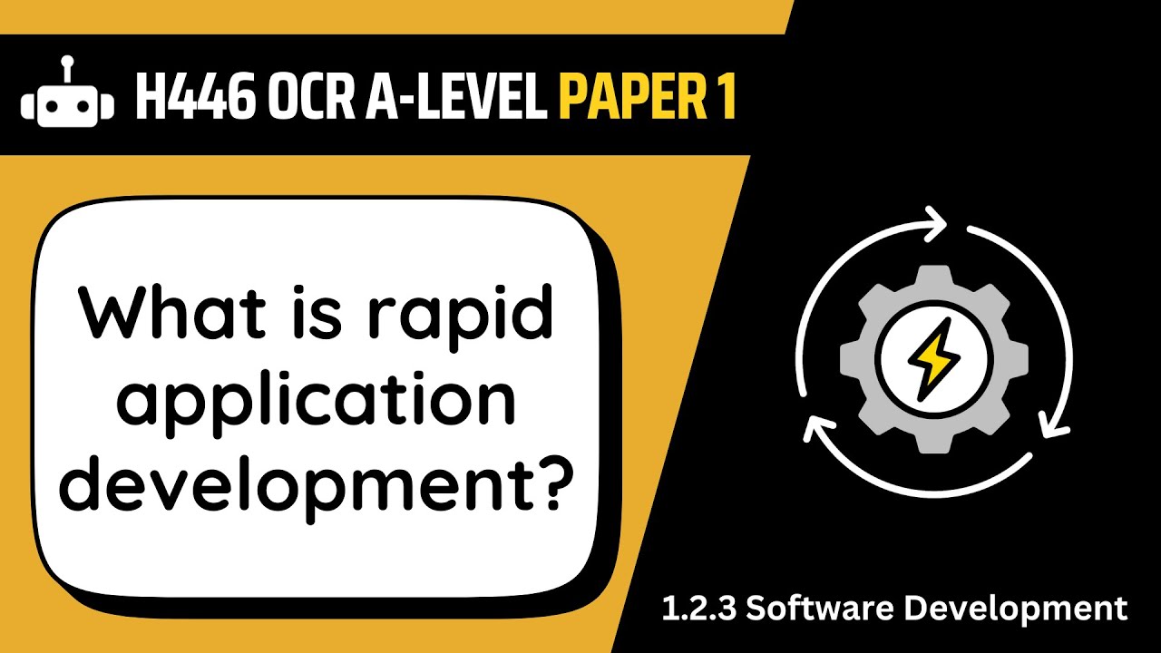 Rapid Application Development (RAD) | 2.3 | OCR A-Level Computer Science