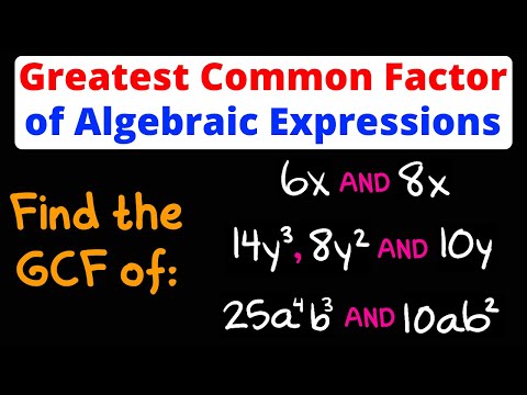 Find the Greatest Common Factor (GCF) of an Algebraic Expressions | Eat Pi