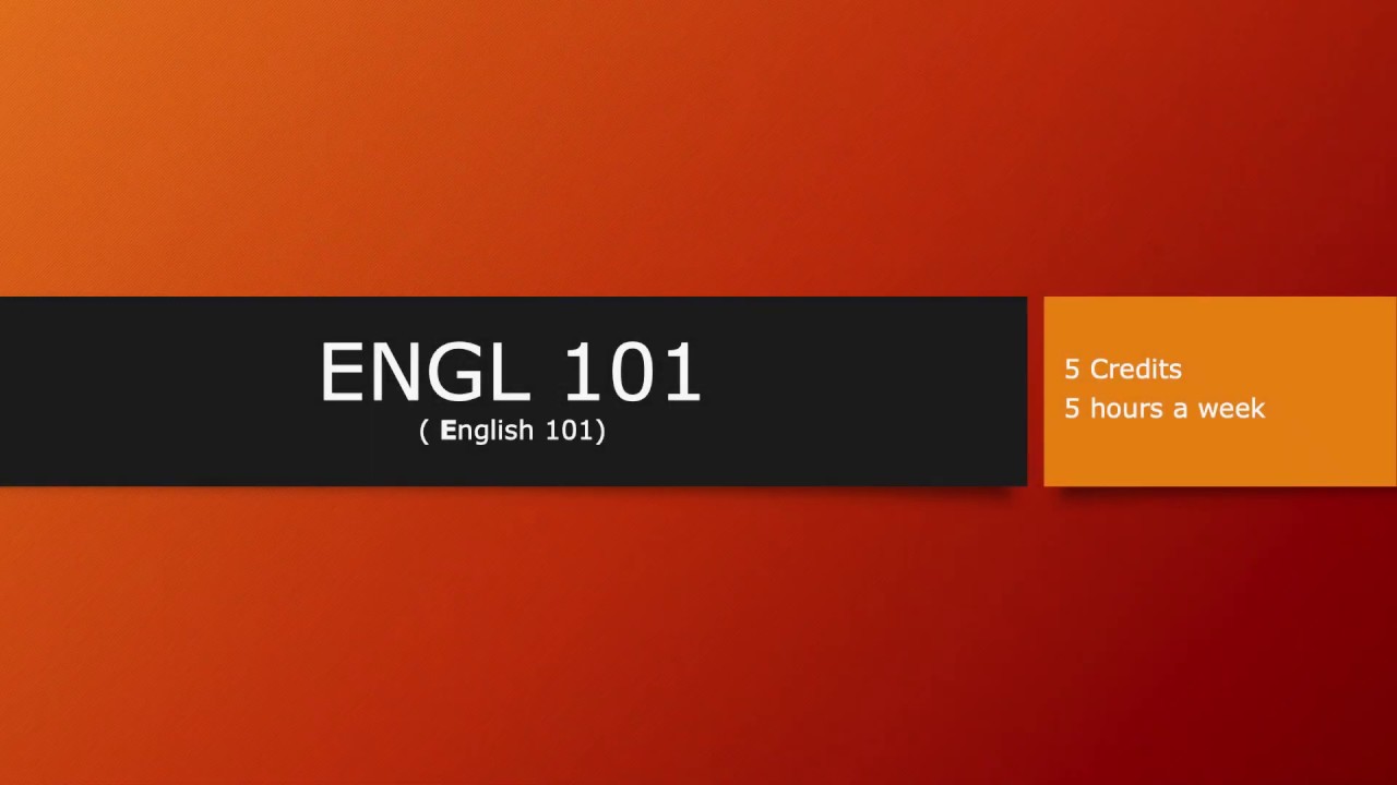 ENGL101 Course Description