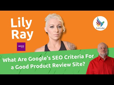 What Are Google's SEO Criteria For a Good Product Review Site? - Kalicube Knowledge Nuggets
