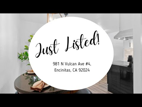 Just Listed! | 981 N Vulcan Ave #4, Encinitas, CA 92024