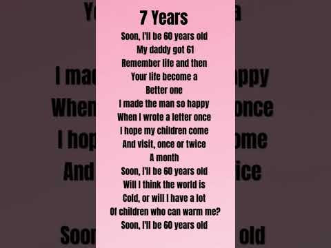 7 years lyrics// #artist #music #lyrics #songlyrics