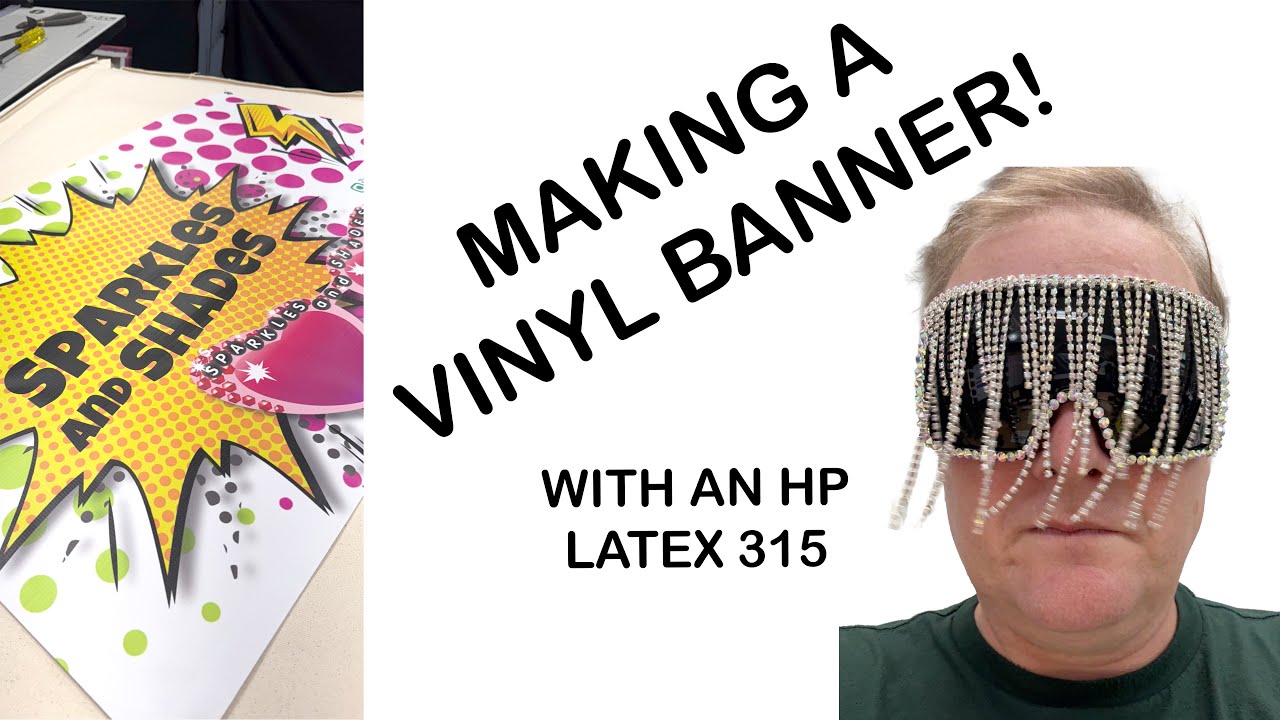 Making a Vinyl Banner with an HP Latex Printer