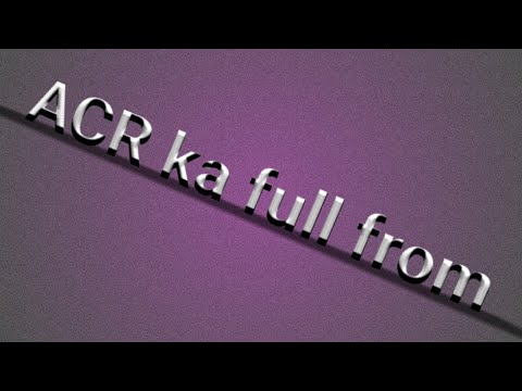 acr ka full form