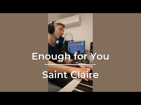 Enough for You - Saint Claire | Benny's Cover | Week #1