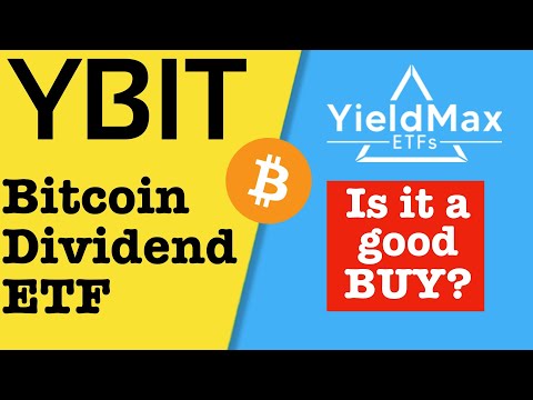 YBIT - YieldMax Bitcoin Dividend ETF - Should you BUY?