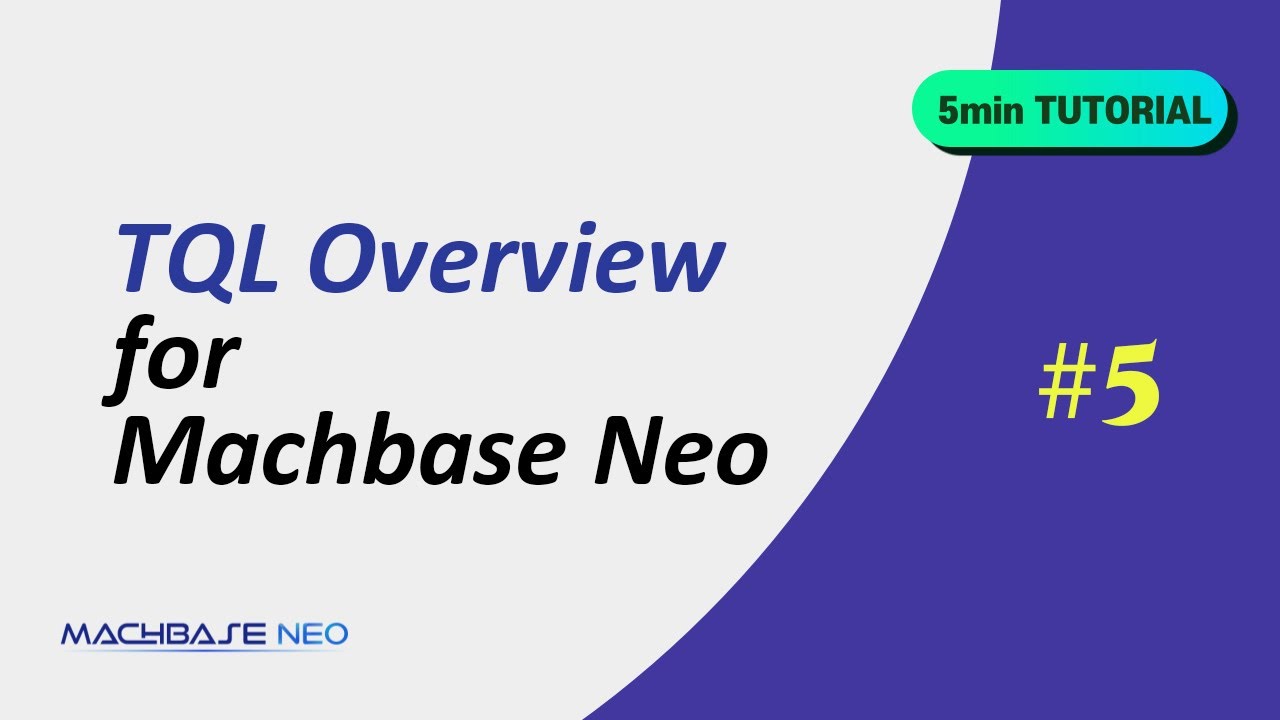 [네오 5분코딩 #5] World best Machbase Neo_TQL Overview(Transforming Query Language)